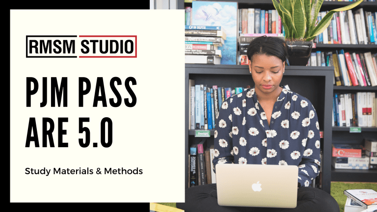 PjM Pass ARE 5.0 – Study Materials and Methods – RMSM Studio