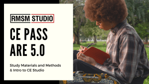 CE Pass ARE 5.0 – Study Materials and Methods – RMSM Studio